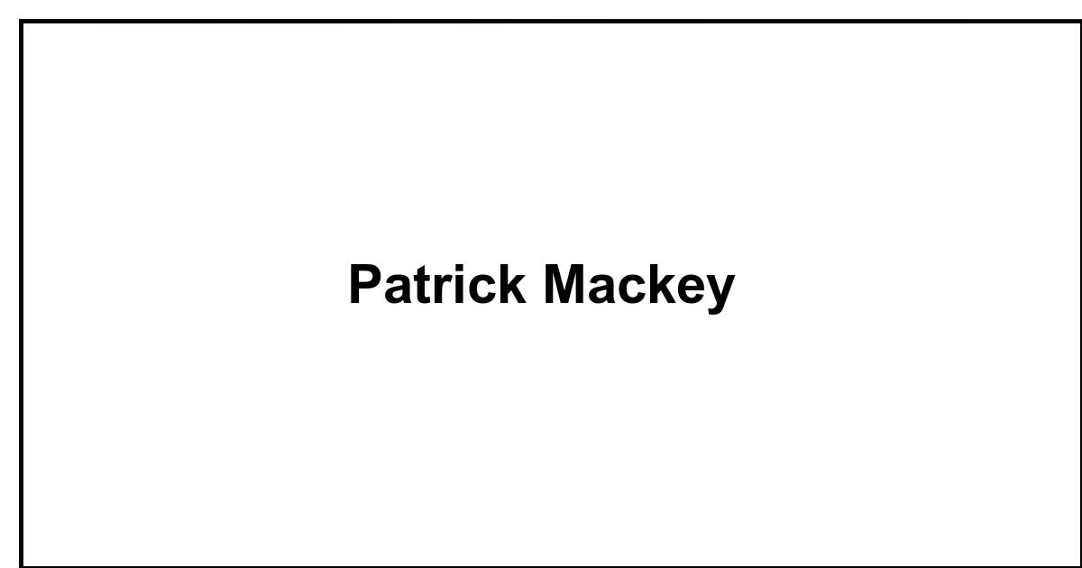 Obituary: Patrick Mackey